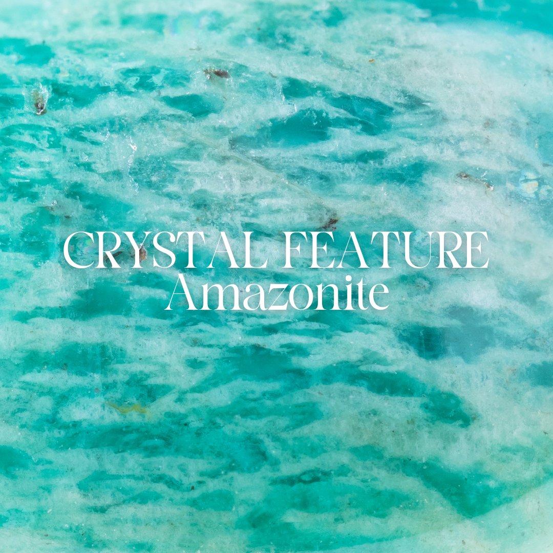 Crystal Feature: Amazonite – Knight Inspired | The Crystal Shop Limited